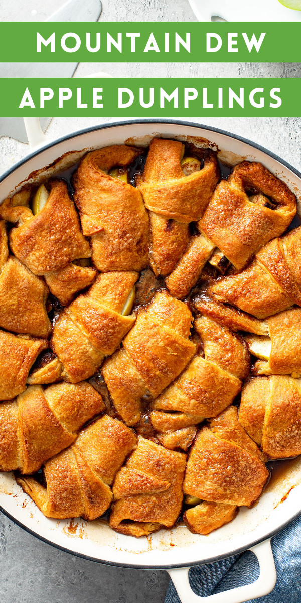 Mountain Dew Apple Dumplings | The Novice Chef