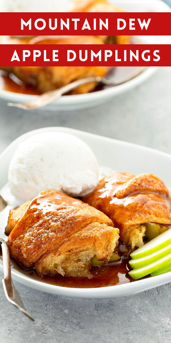 Mountain Dew Apple Dumplings | The Novice Chef