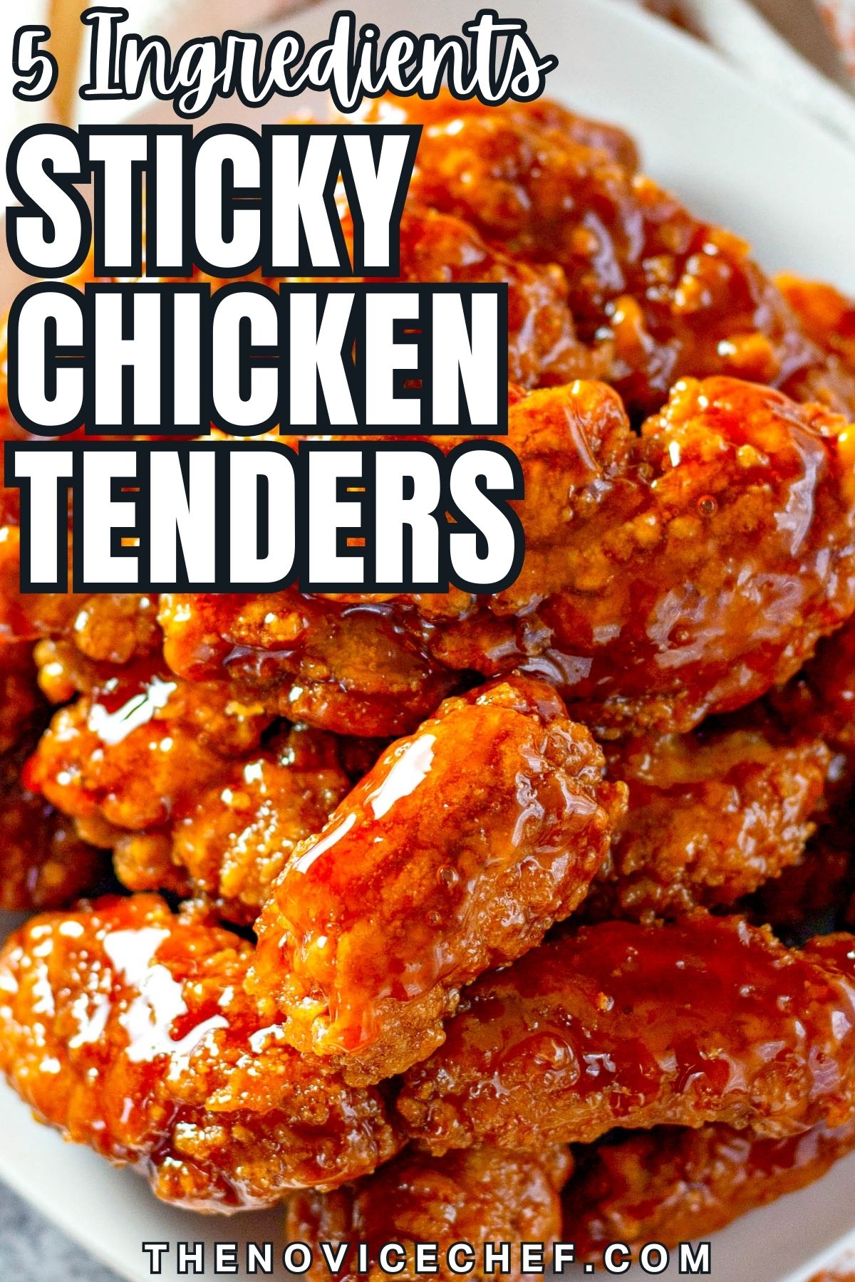 Sweet-and-Spicy Easy Sticky Chicken Tenders | The Novice Chef