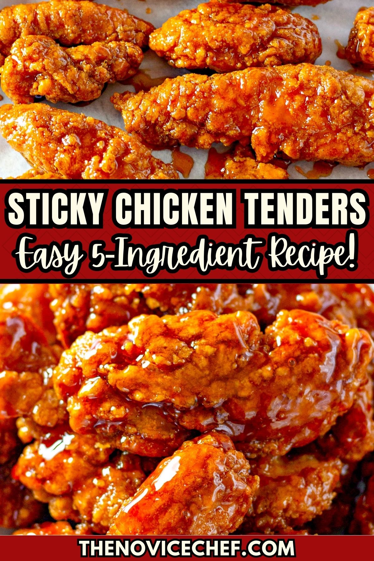 Sweet-and-Spicy Easy Sticky Chicken Tenders | The Novice Chef