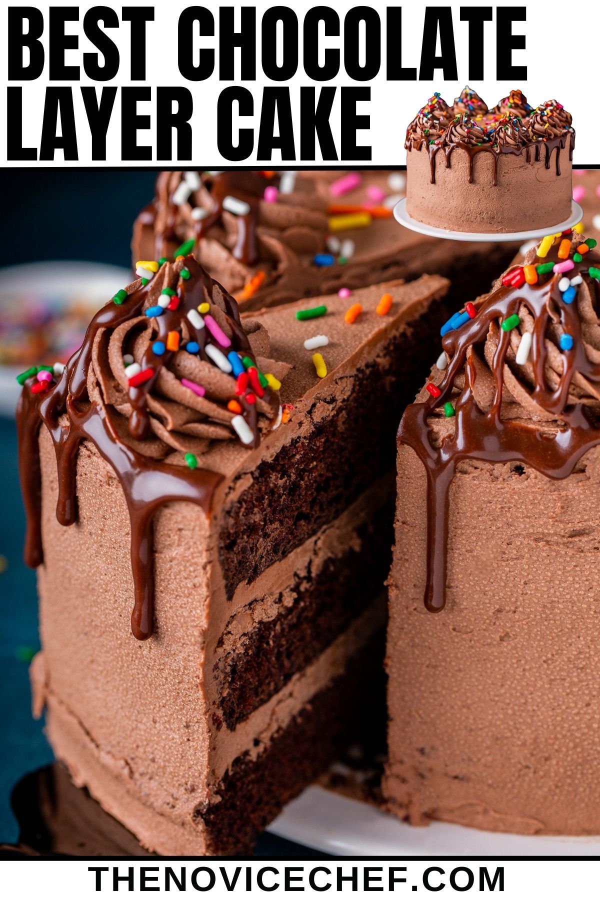 The BEST Chocolate Cake Recipe Ever | The Novice Chef