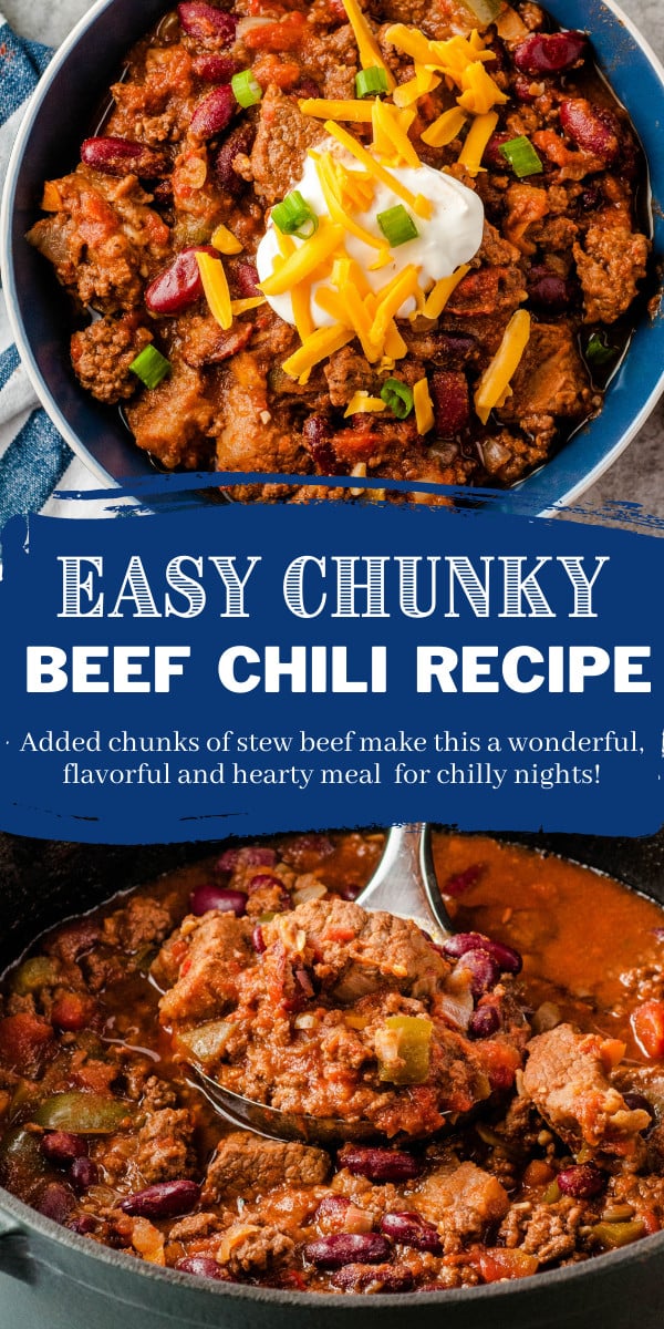 Chunky Chili Recipe with Ground Beef + Stew Beef | The Novice Chef