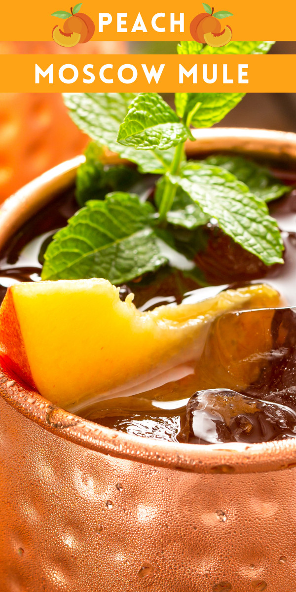 Sweet Peach Moscow Mule Recipe – The Novice Chef