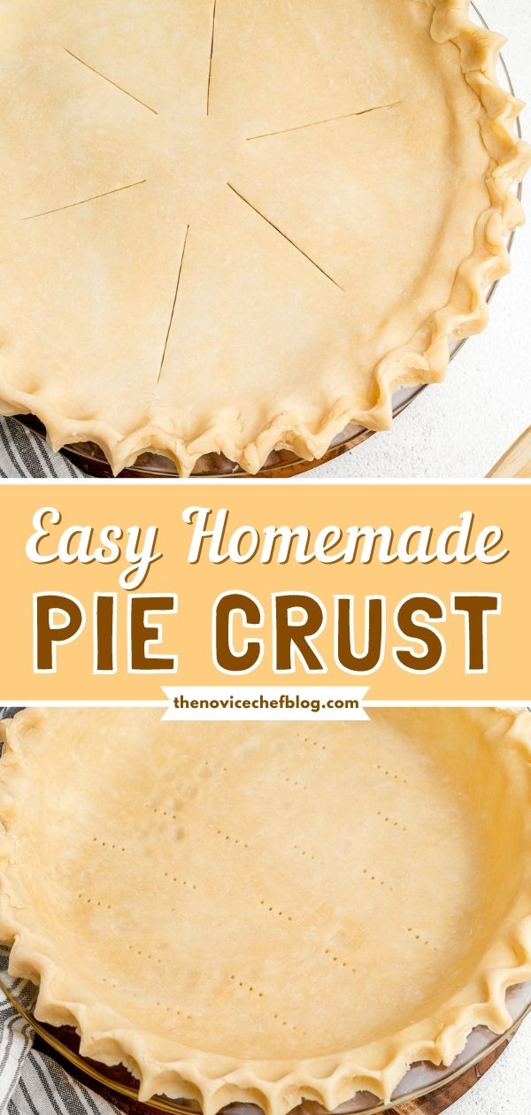 The Best Homemade Pie Crust | An Easy Recipe | The Novice Chef