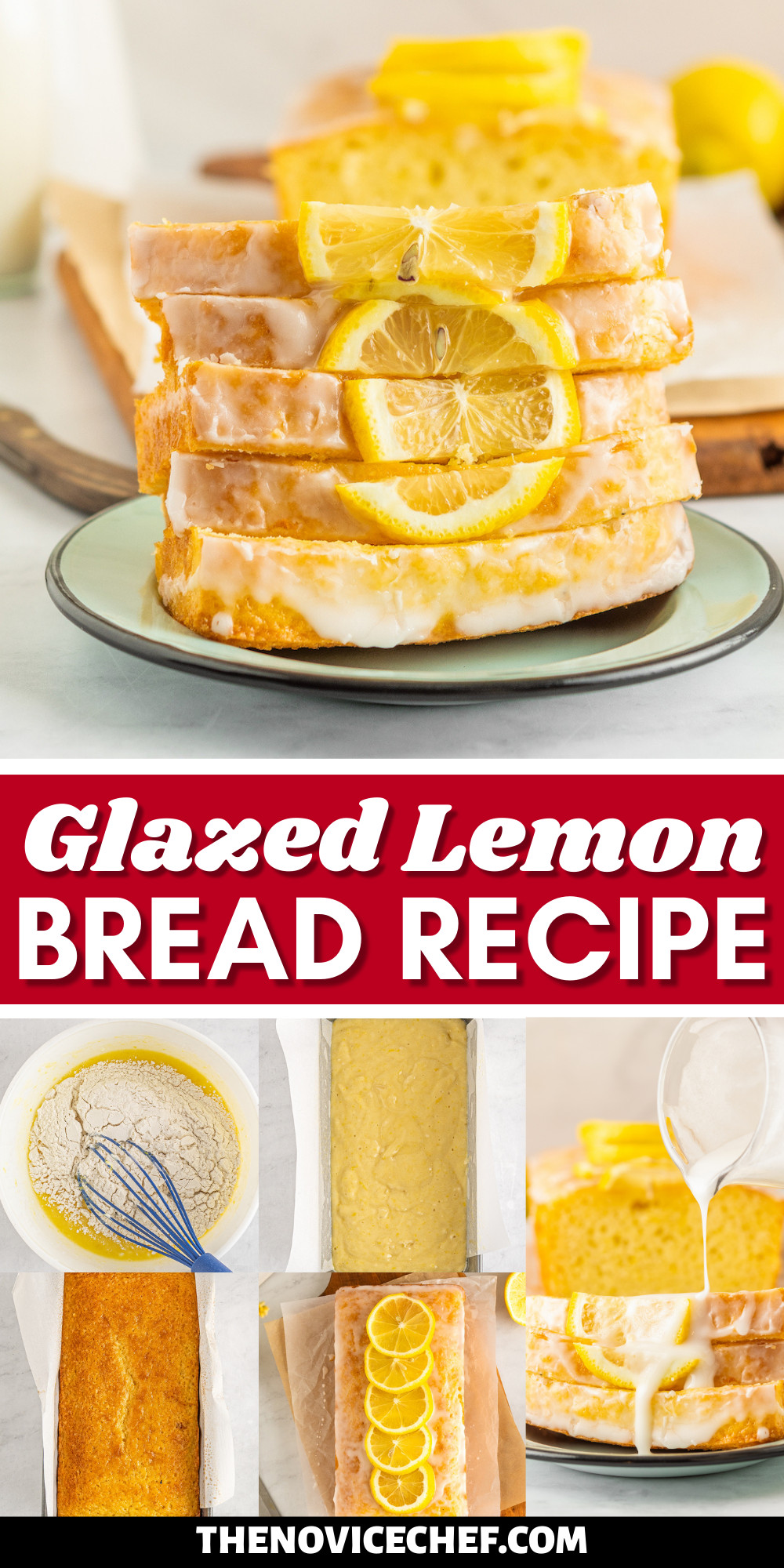 Glazed Lemon Bread | The Novice Chef