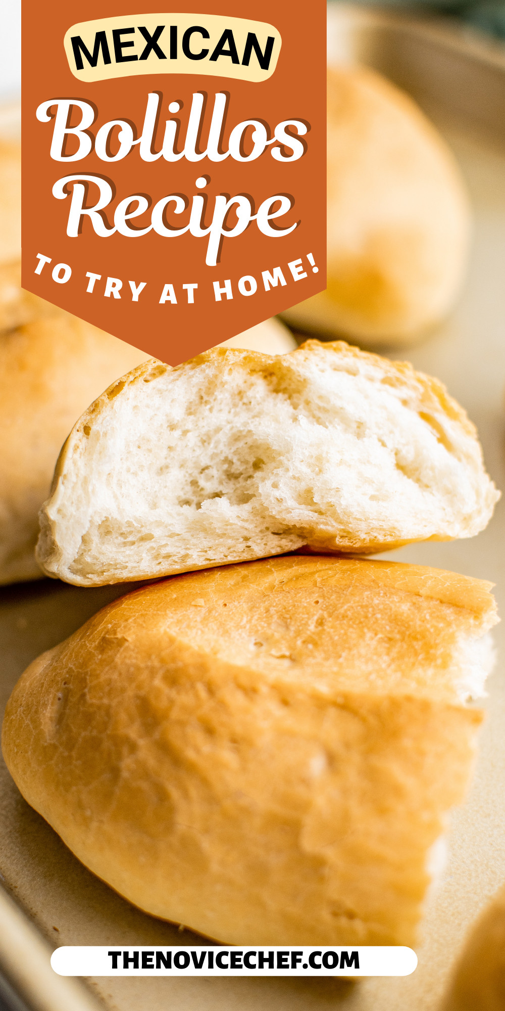 Easy Mexican Bolillos Recipe | The Novice Chef