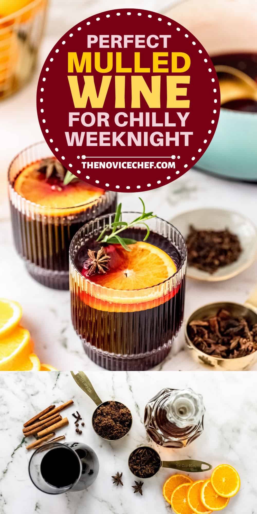 Classic Mulled Wine Recipe | The Novice Chef