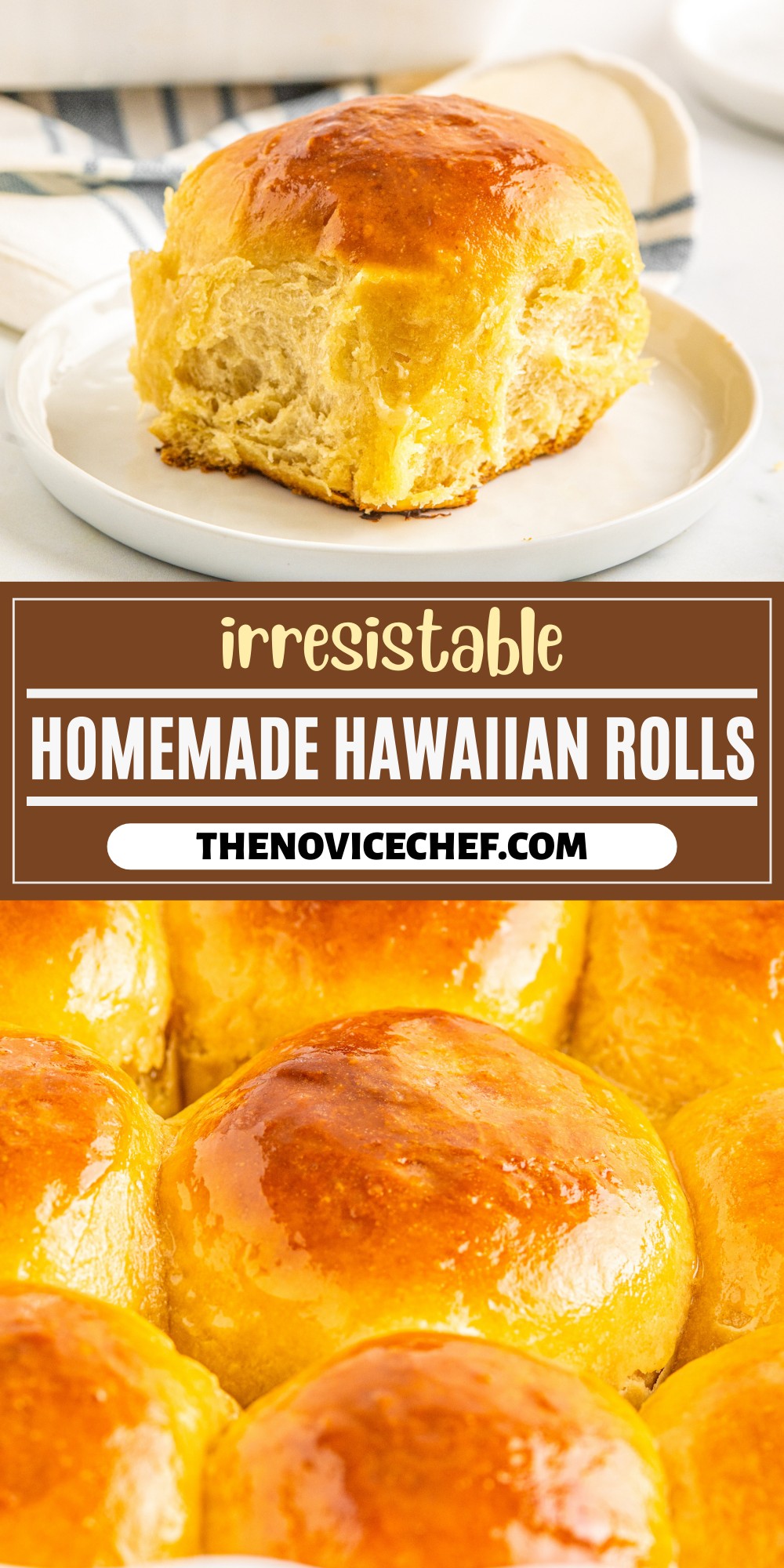 Hawaiian Rolls | The Novice Chef