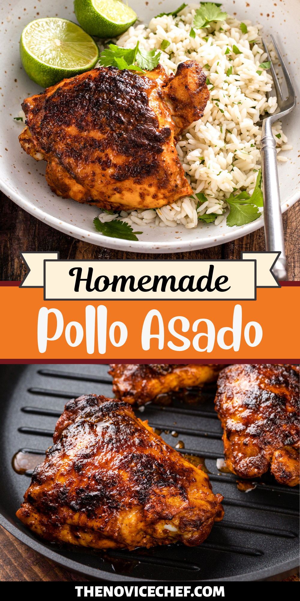 Pollo Asado Recipe (Chicken Asado) | The Novice Chef
