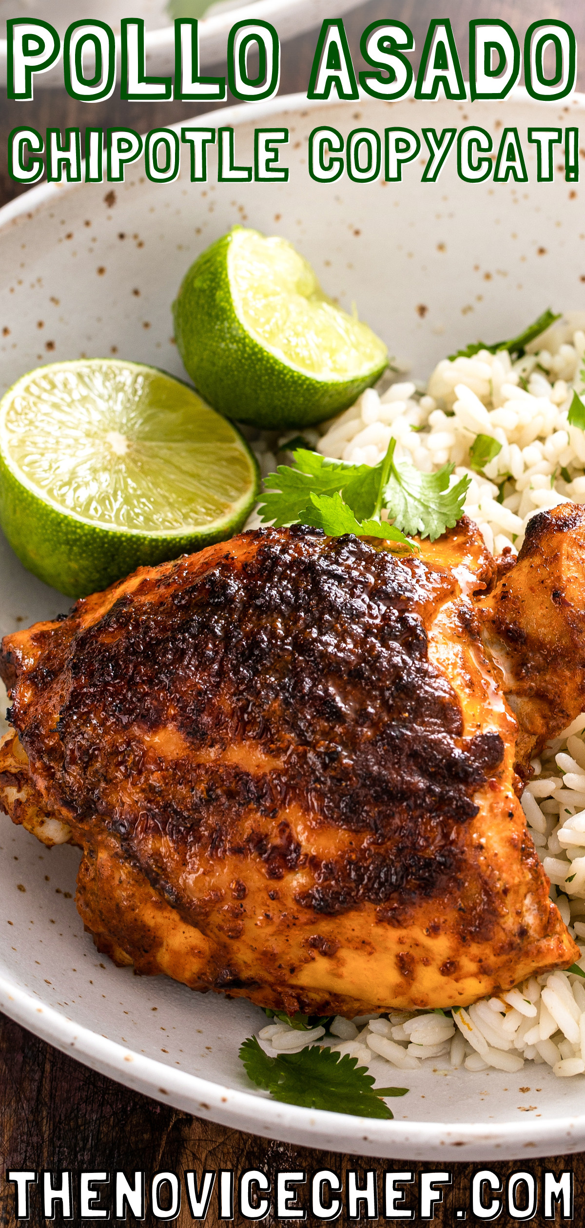 Pollo Asado Recipe (Chicken Asado) | The Novice Chef