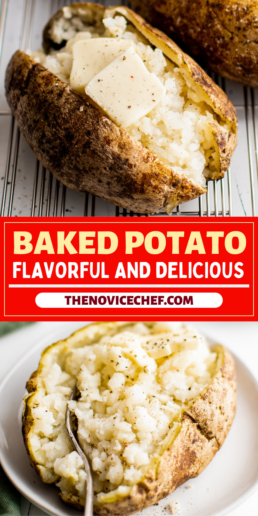 The Best Baked Potato Recipe | The Novice Chef
