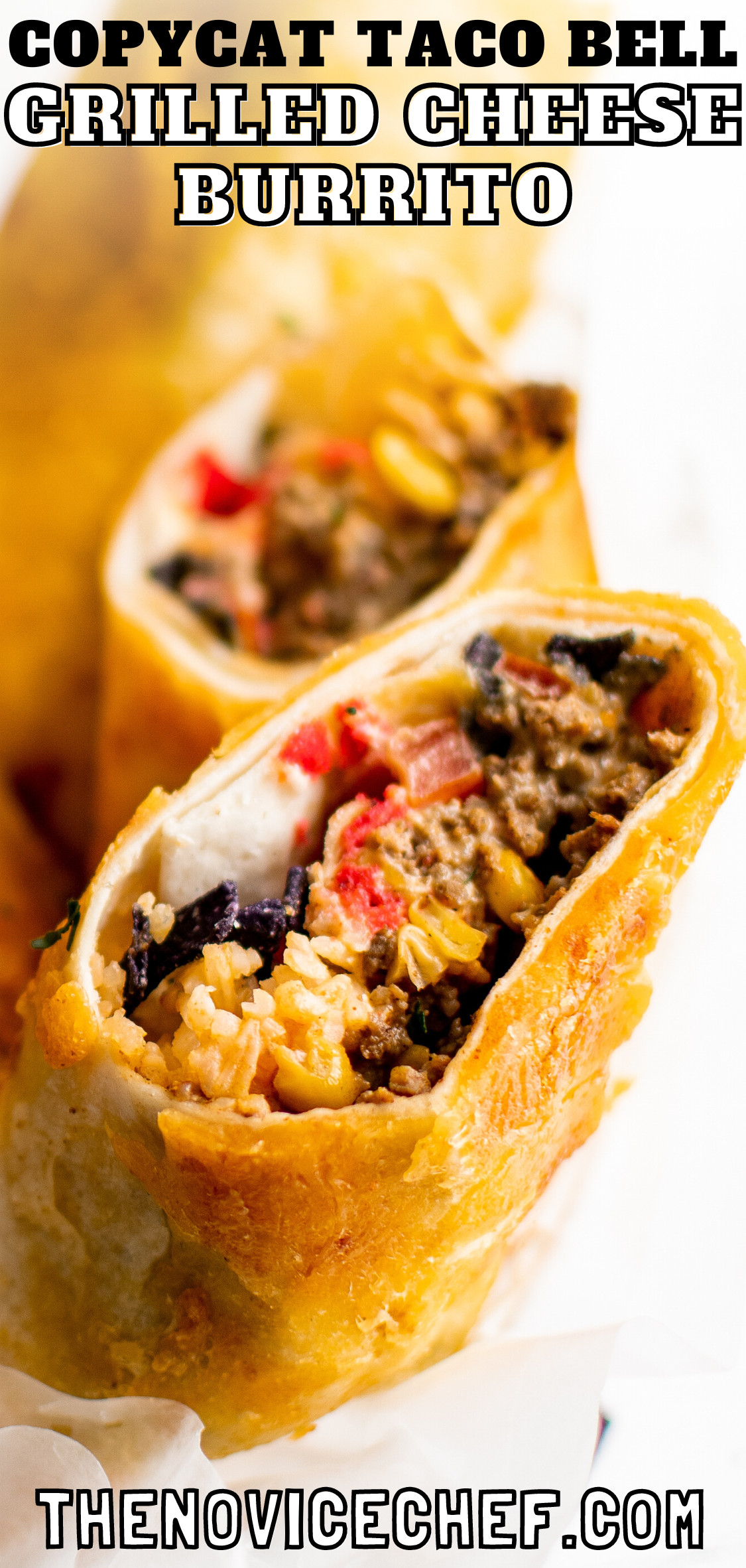 Taco Bell Grilled Cheese Burrito | The Novice Chef