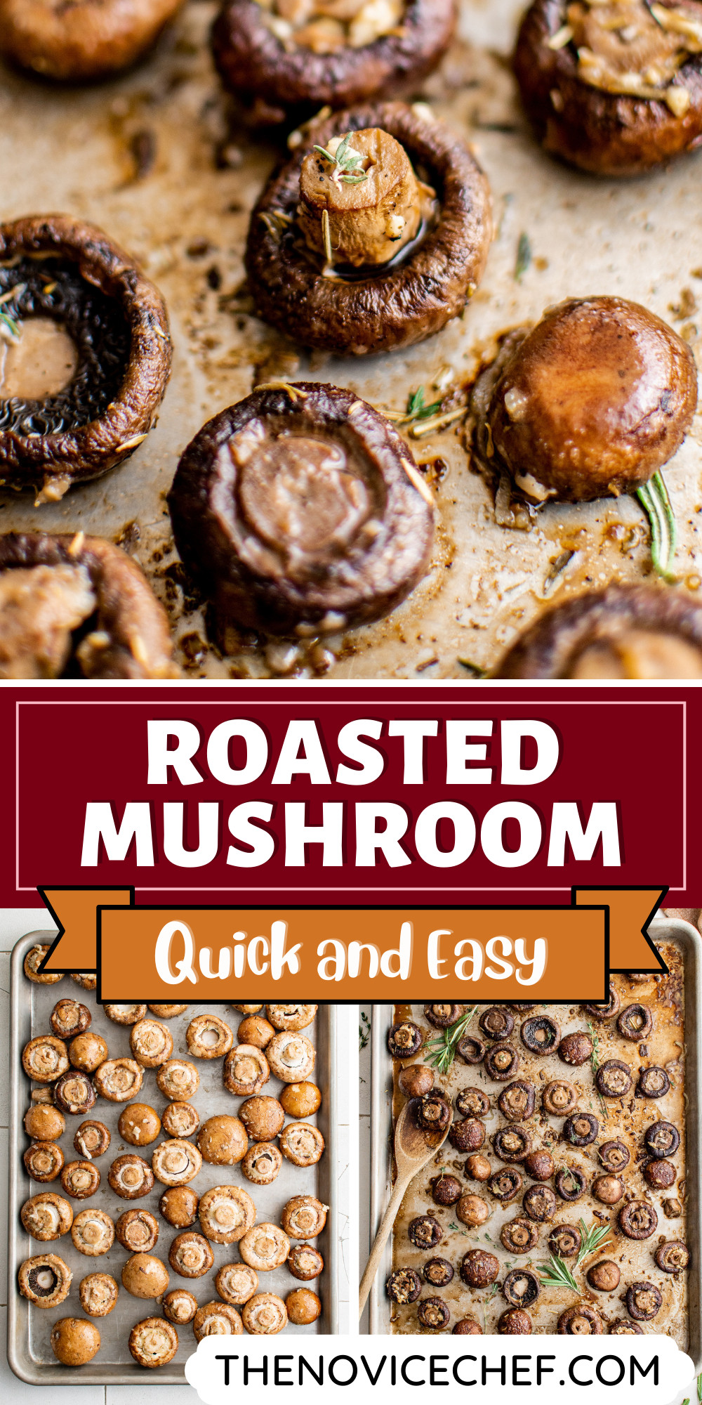Easy Roasted Mushrooms | The Novice Chef