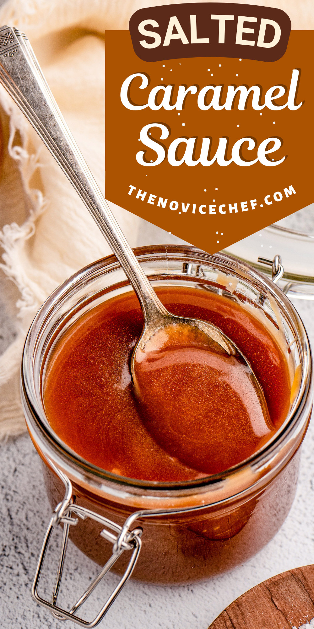 Salted Caramel Sauce Recipe | The Novice Chef