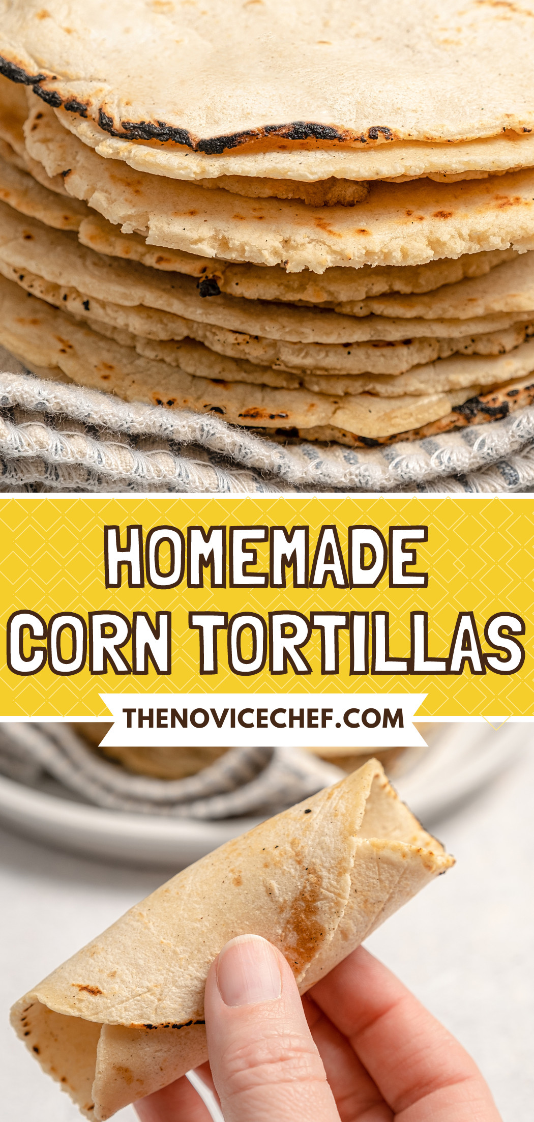 Homemade Corn Tortilla Recipe | The Novice Chef