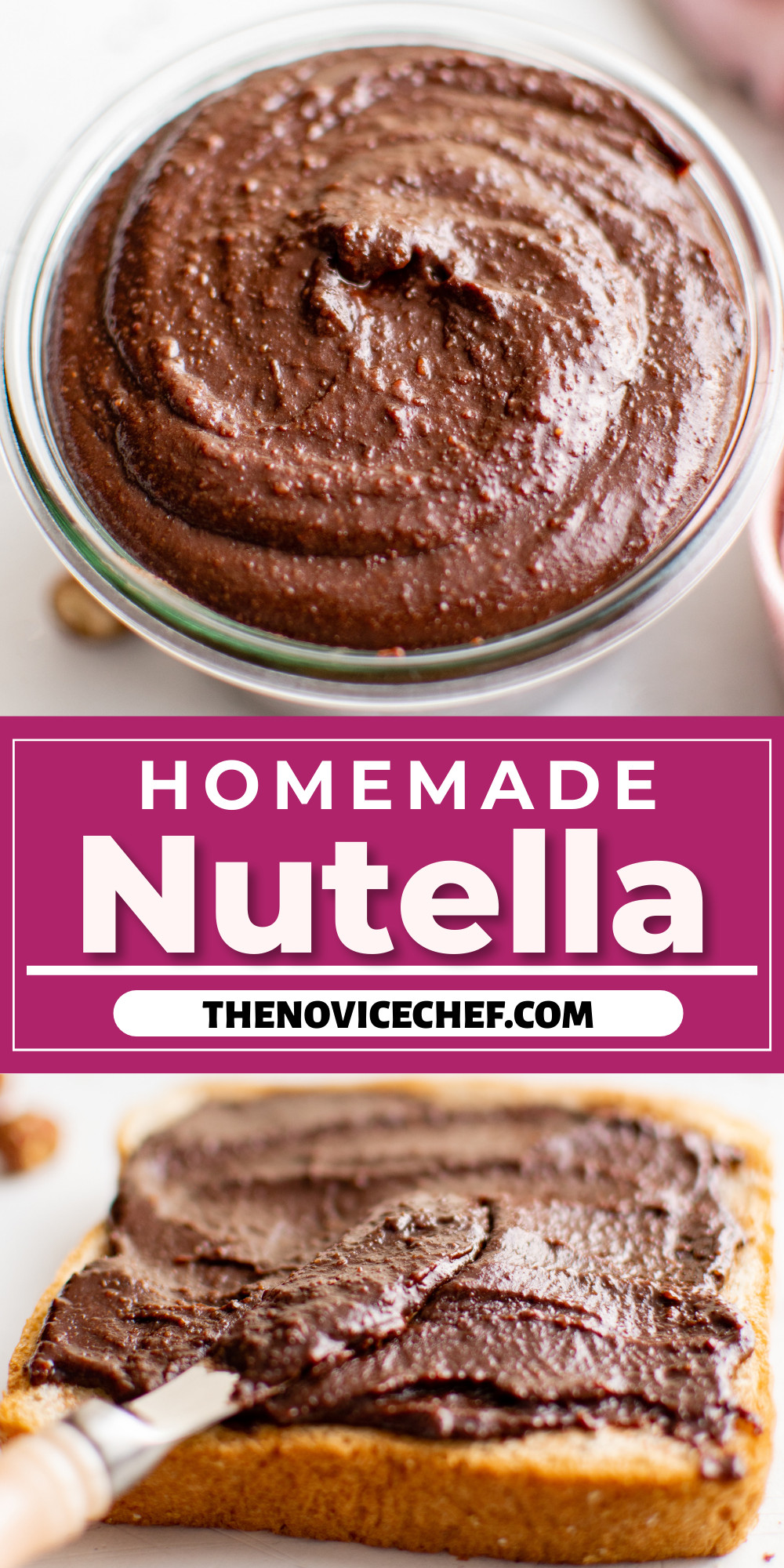 The Best Homemade Nutella | The Novice Chef