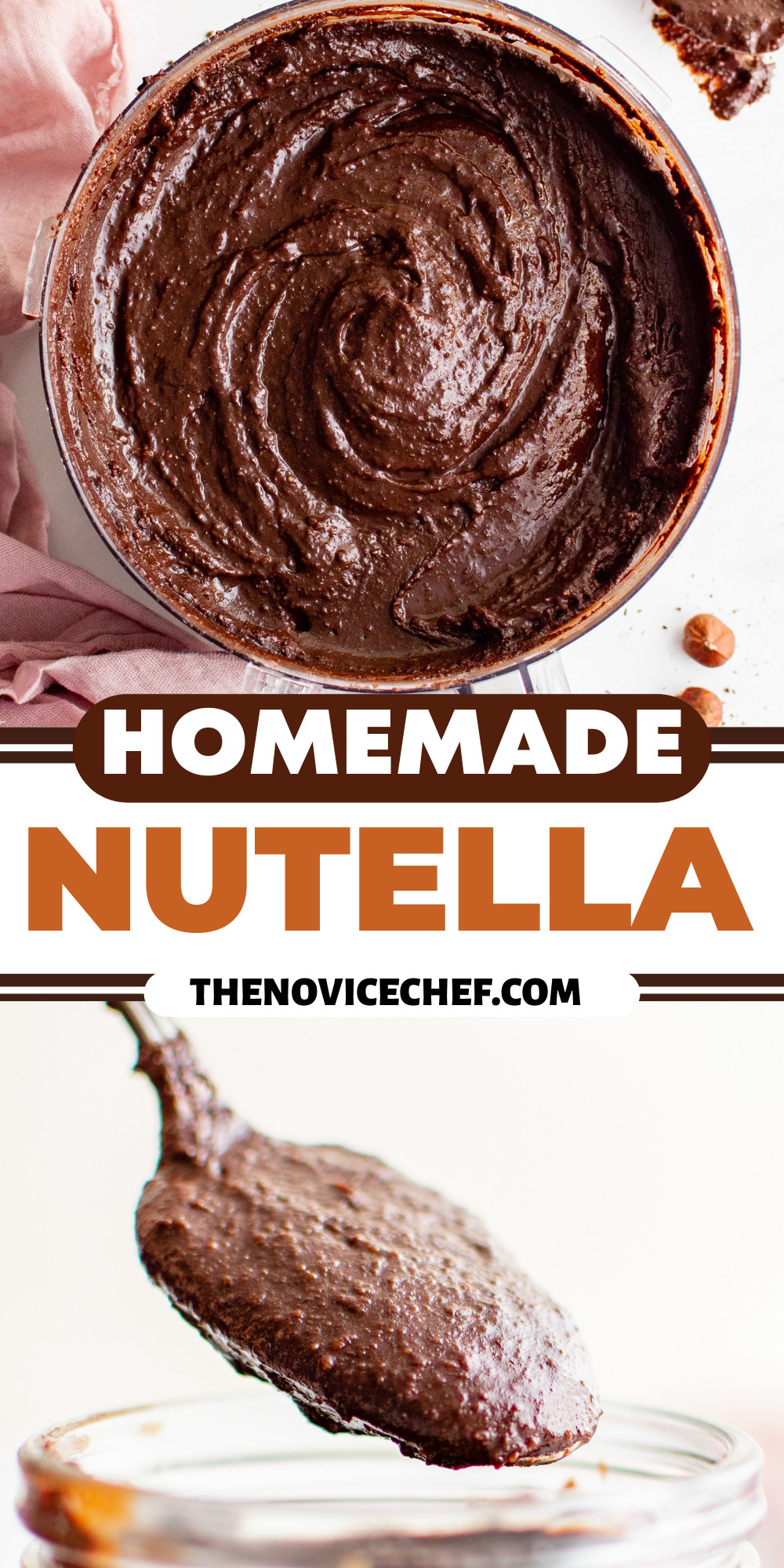 The Best Homemade Nutella | The Novice Chef