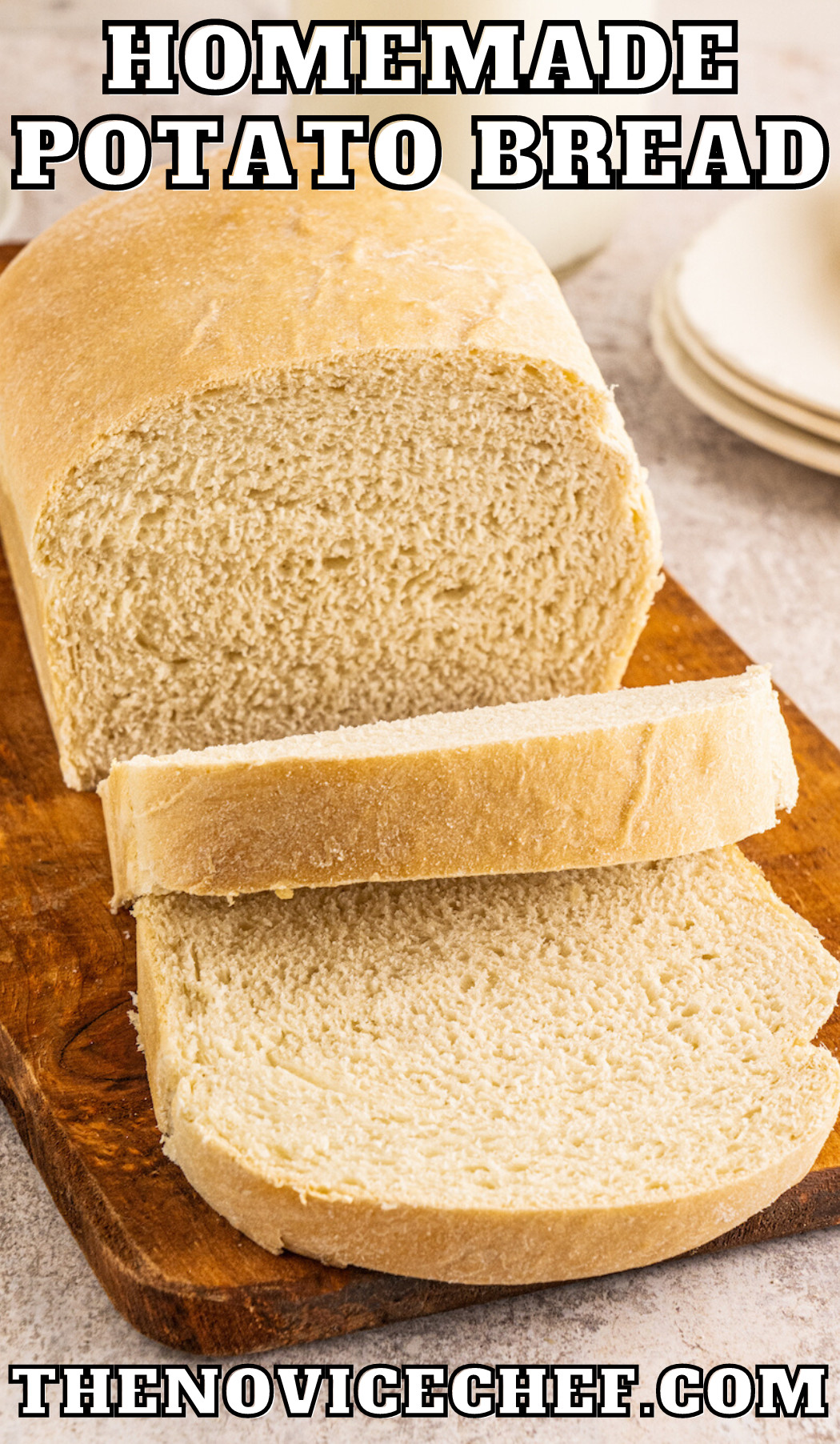 Homemade Potato Bread | The Novice Chef