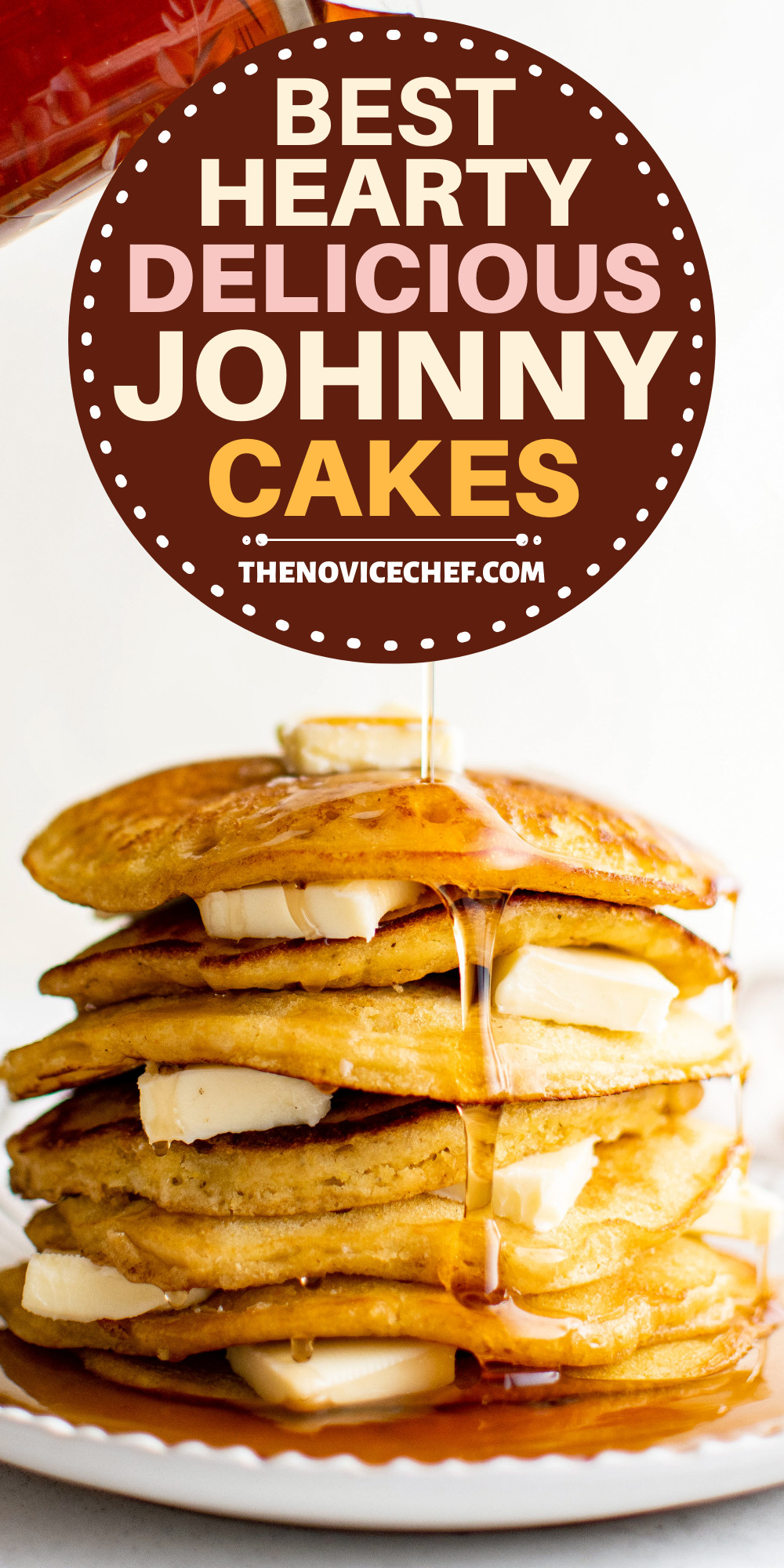 Johnny Cakes (Hoe Cakes) | The Novice Chef