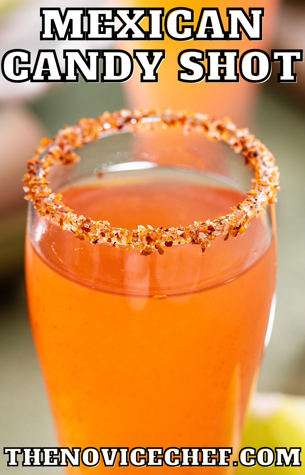 Mexican Candy Shot (Paleta Shot) | The Novice Chef