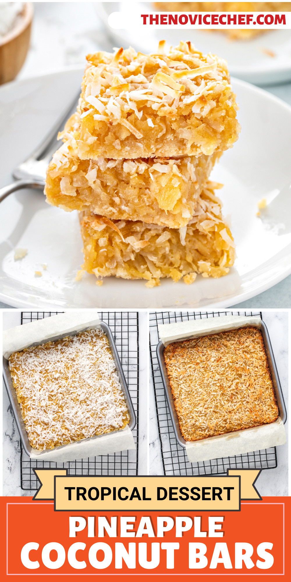 Pineapple Coconut Bars | The Novice Chef