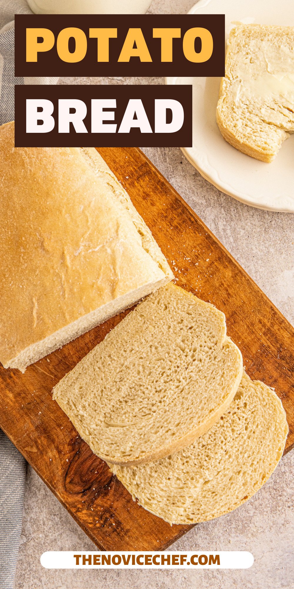 Homemade Potato Bread | The Novice Chef