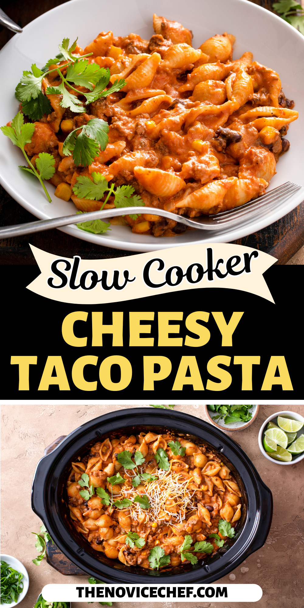 Slow Cooker Cheesy Taco Pasta | The Novice Chef