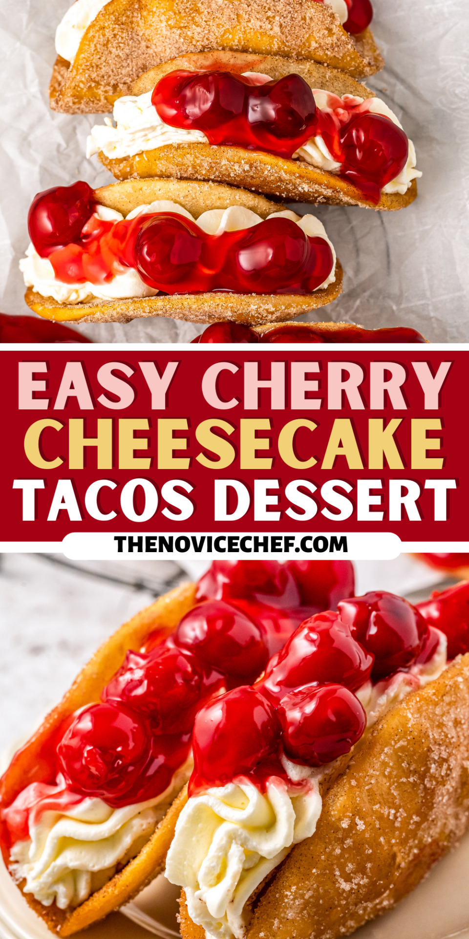 Cheesecake Tacos Recipe | The Novice Chef