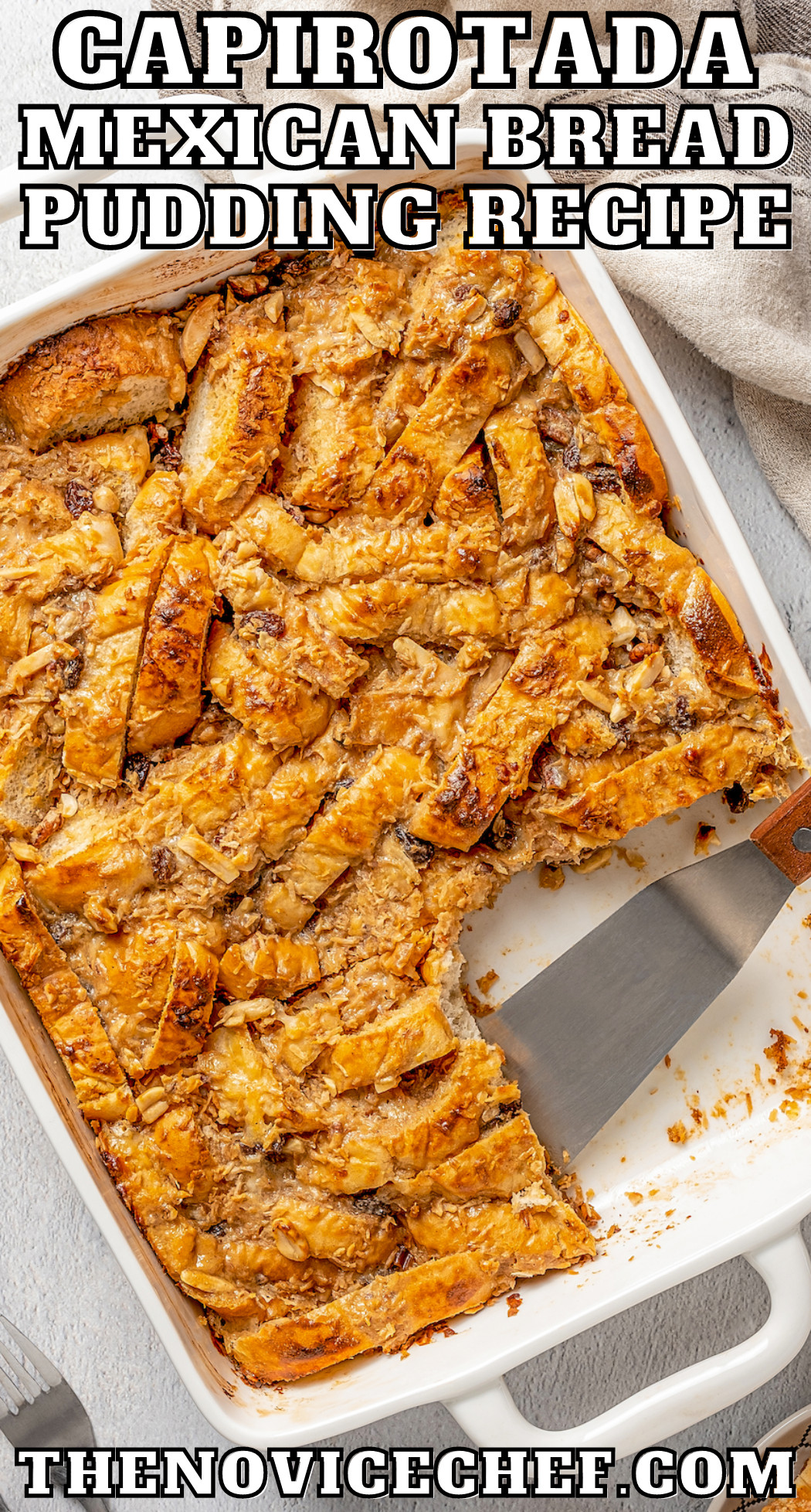 Mexican Capirotada Recipe | The Novice Chef