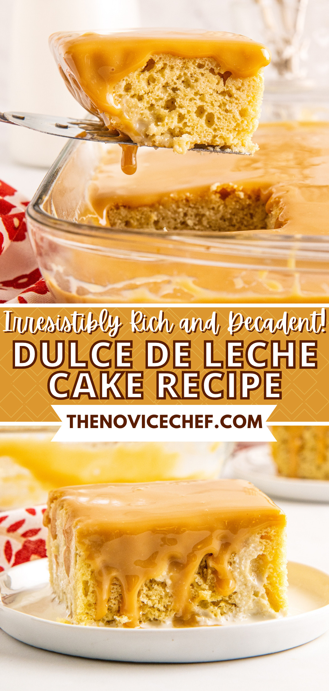 Dulce de Leche Cake | The Novice Chef