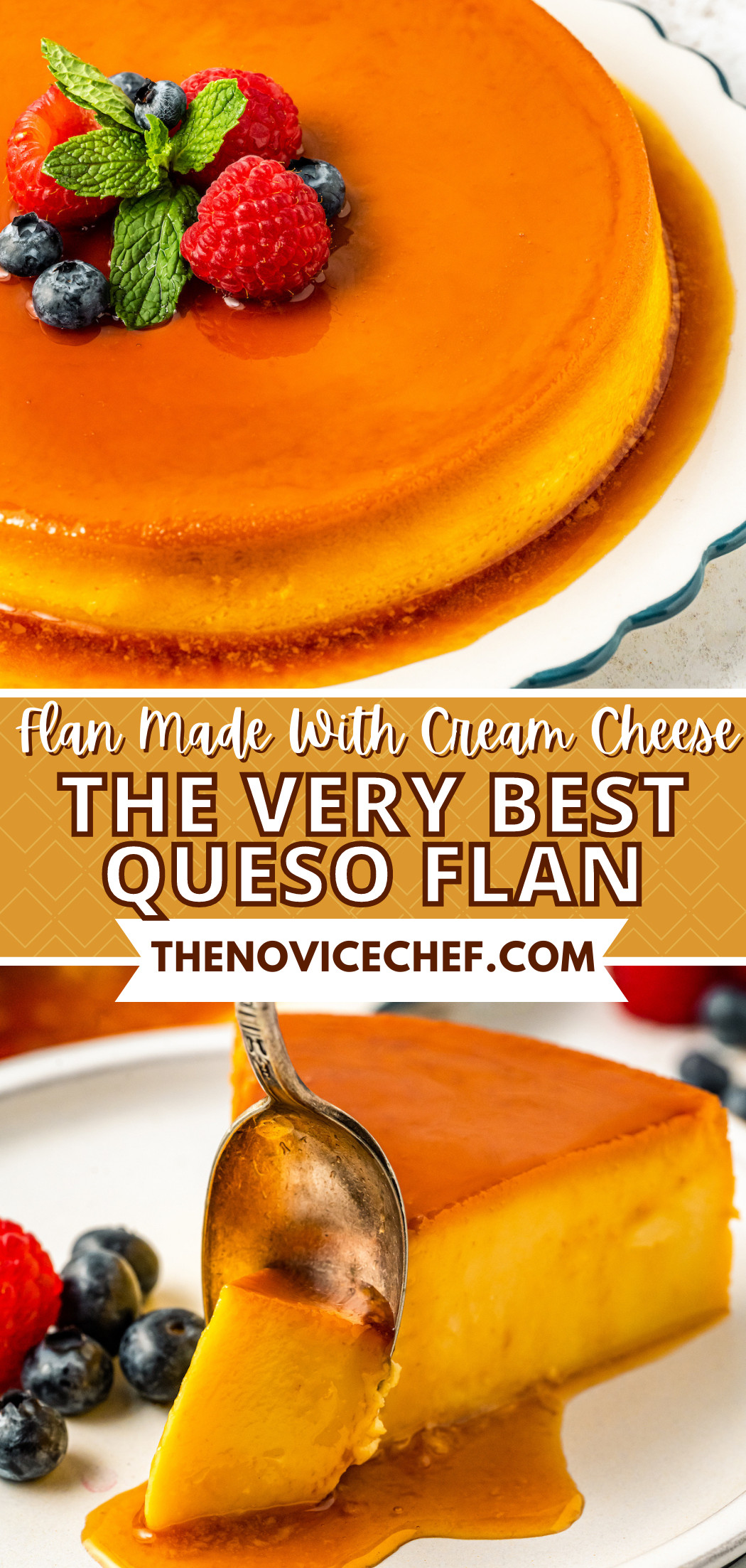 Flan de Queso Recipe | The Novice Chef
