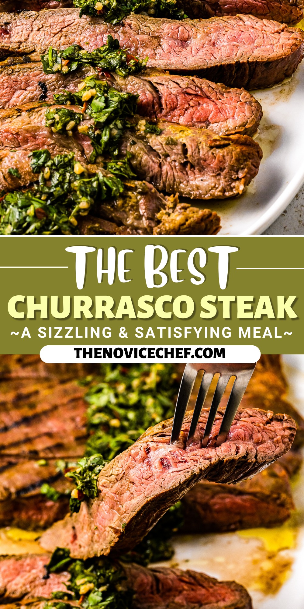 Churrasco Steak Recipe | The Novice Chef