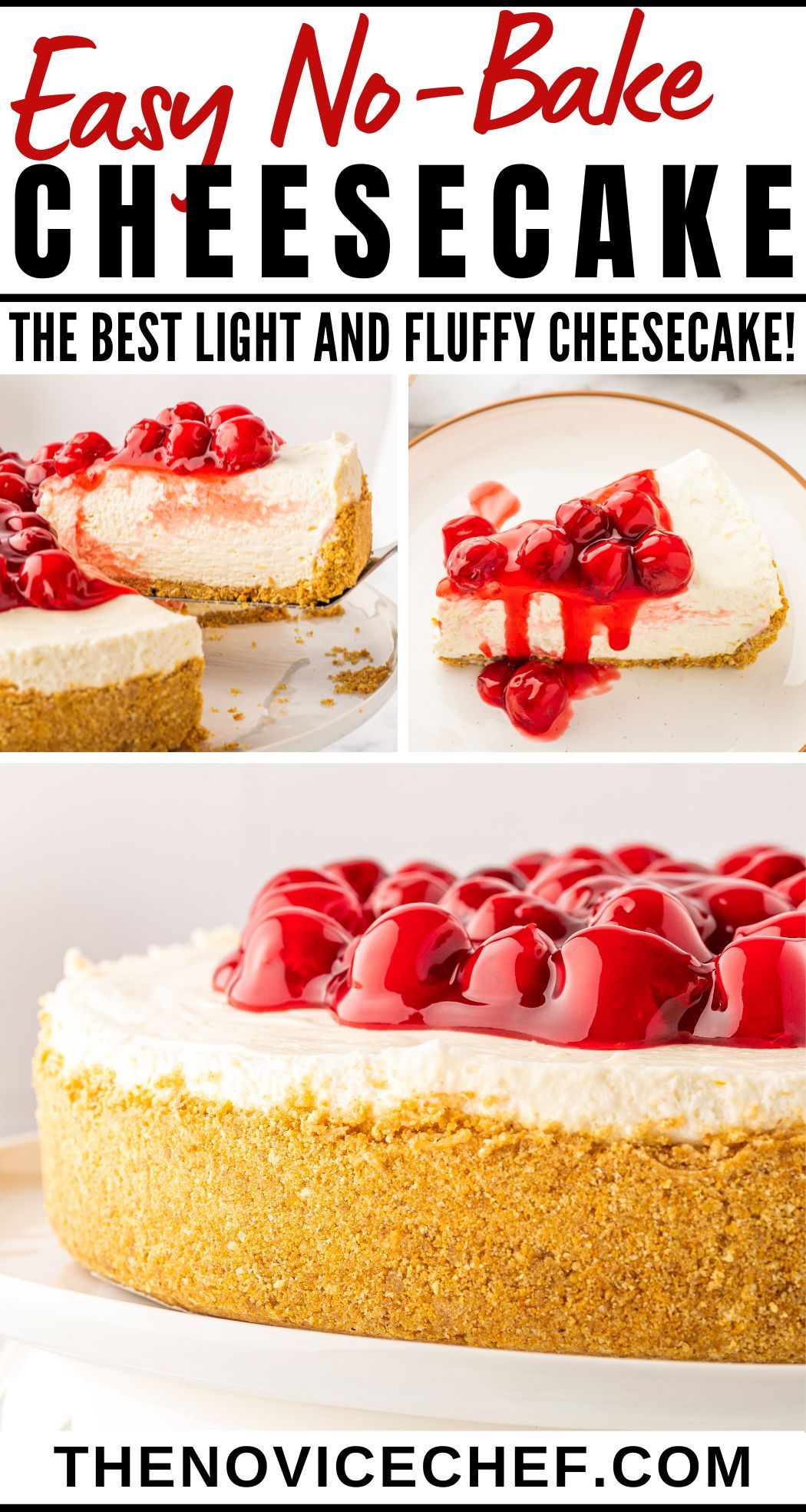 No Bake Cherry Cheesecake | The Novice Chef