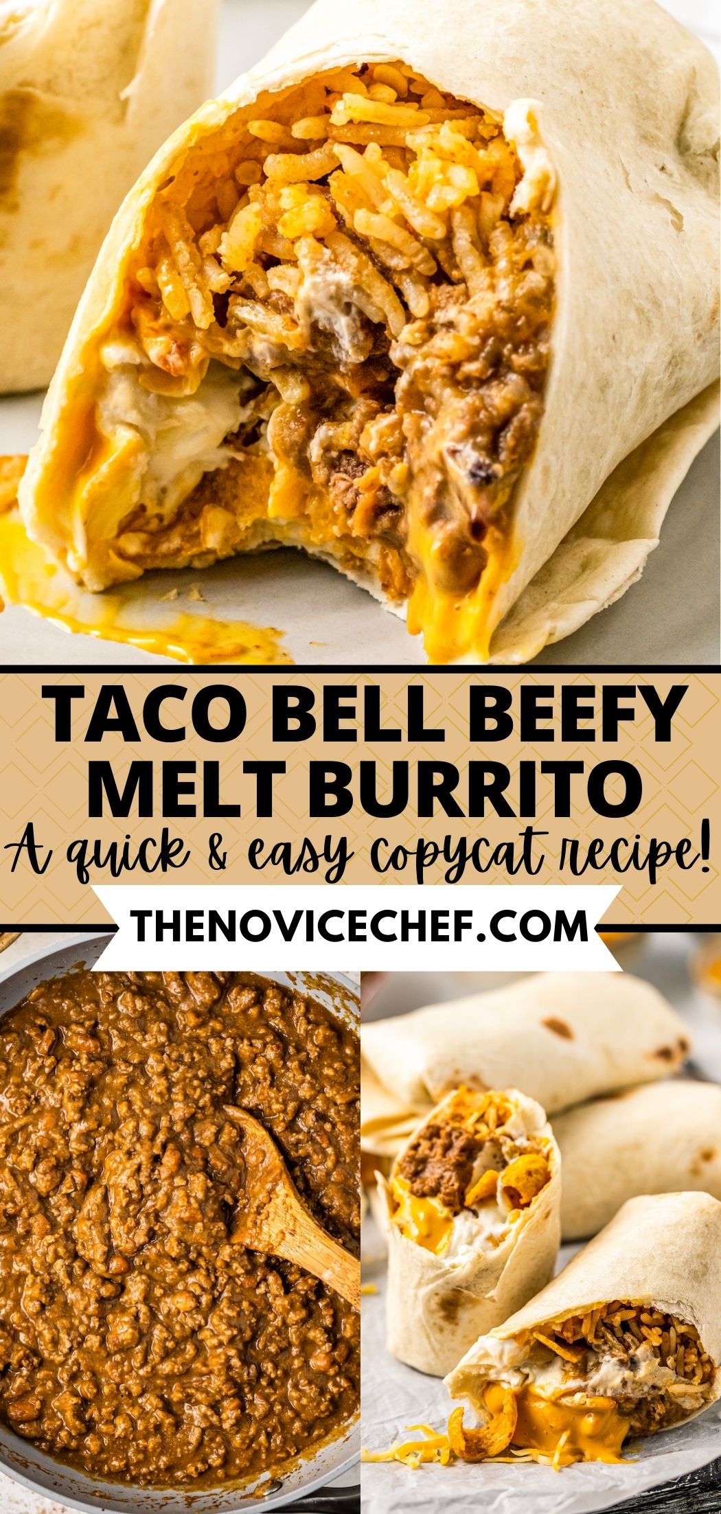 Taco Bell Beefy Melt Burrito | The Novice Chef
