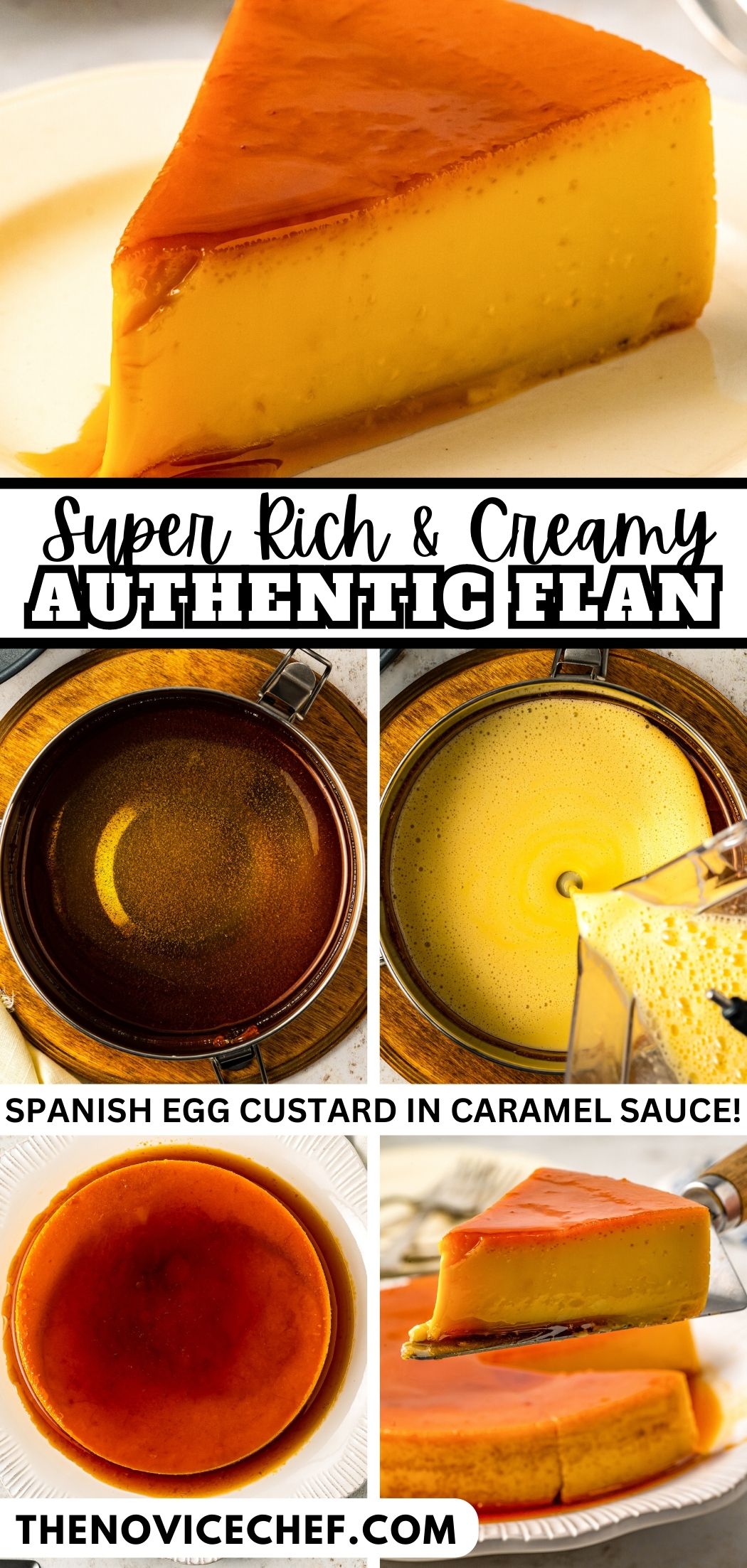 Best Authentic Flan Recipe | The Novice Chef