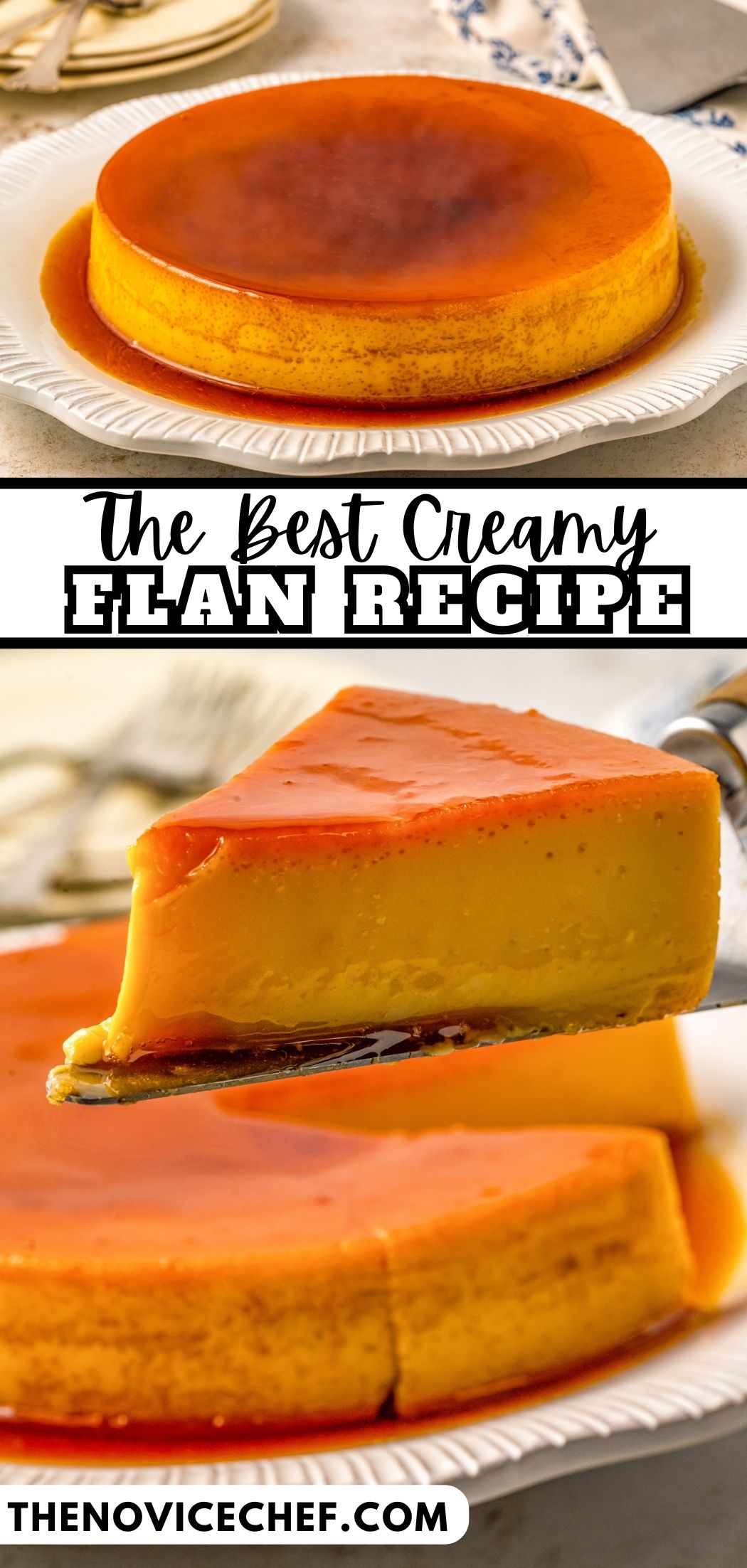 Best Authentic Flan Recipe | The Novice Chef