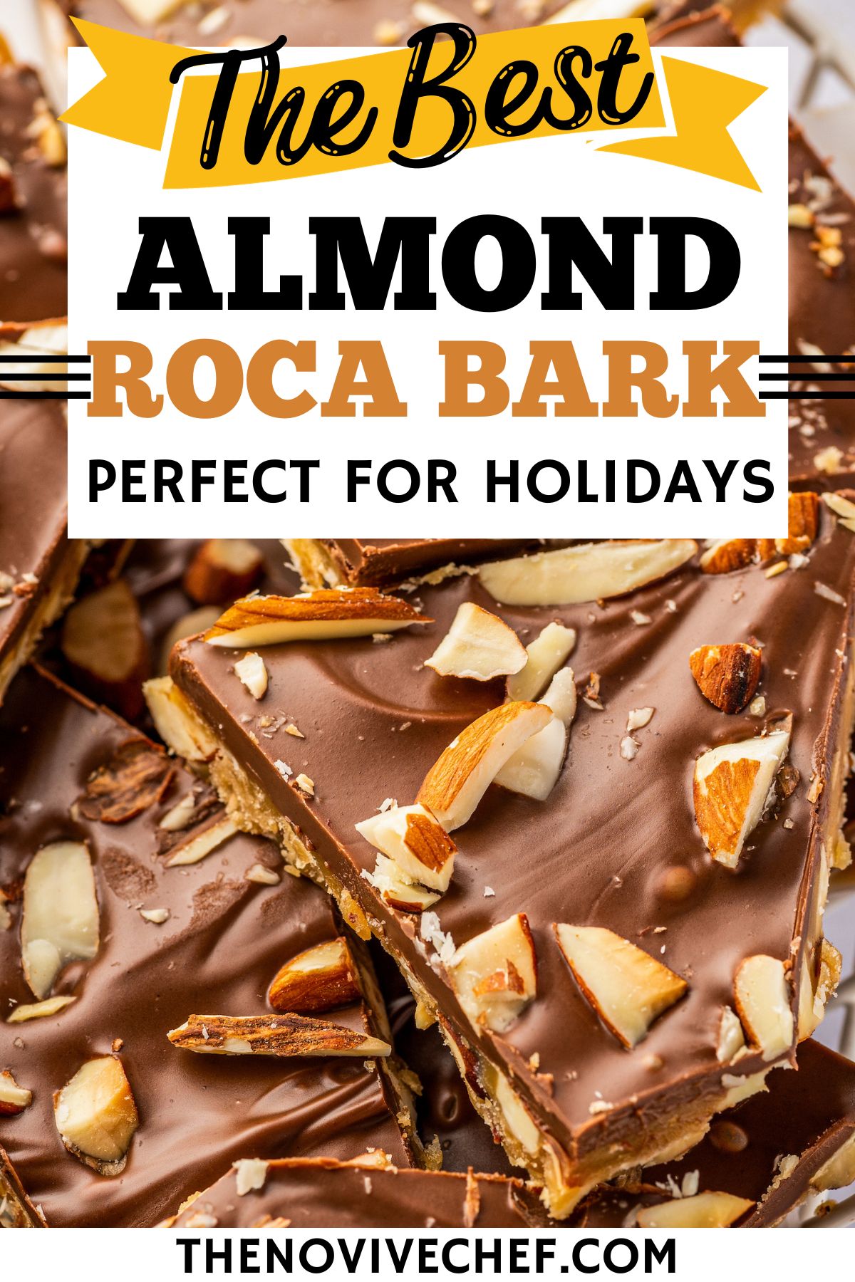 Homemade Almond Roca Recipe | The Novice Chef