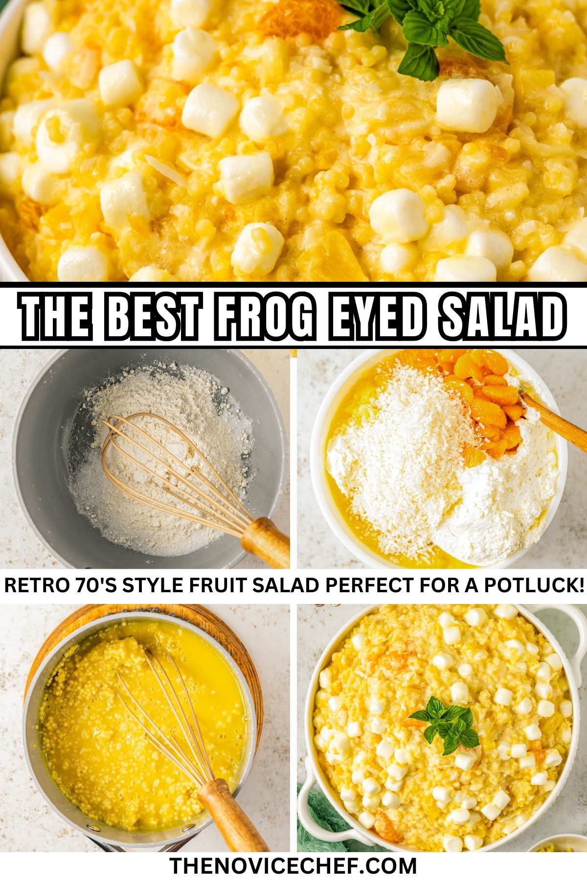 Frog Eye Salad Recipe | The Novice Chef