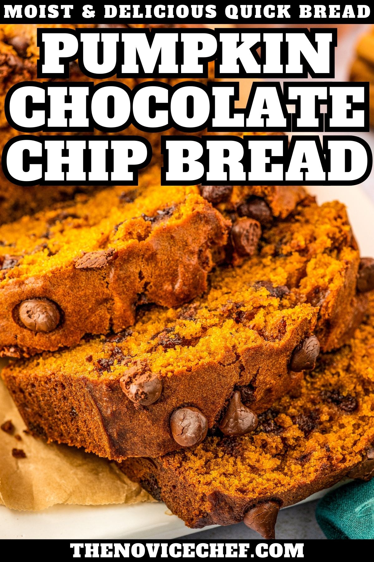 Pumpkin Chocolate Chip Bread | The Novice Chef