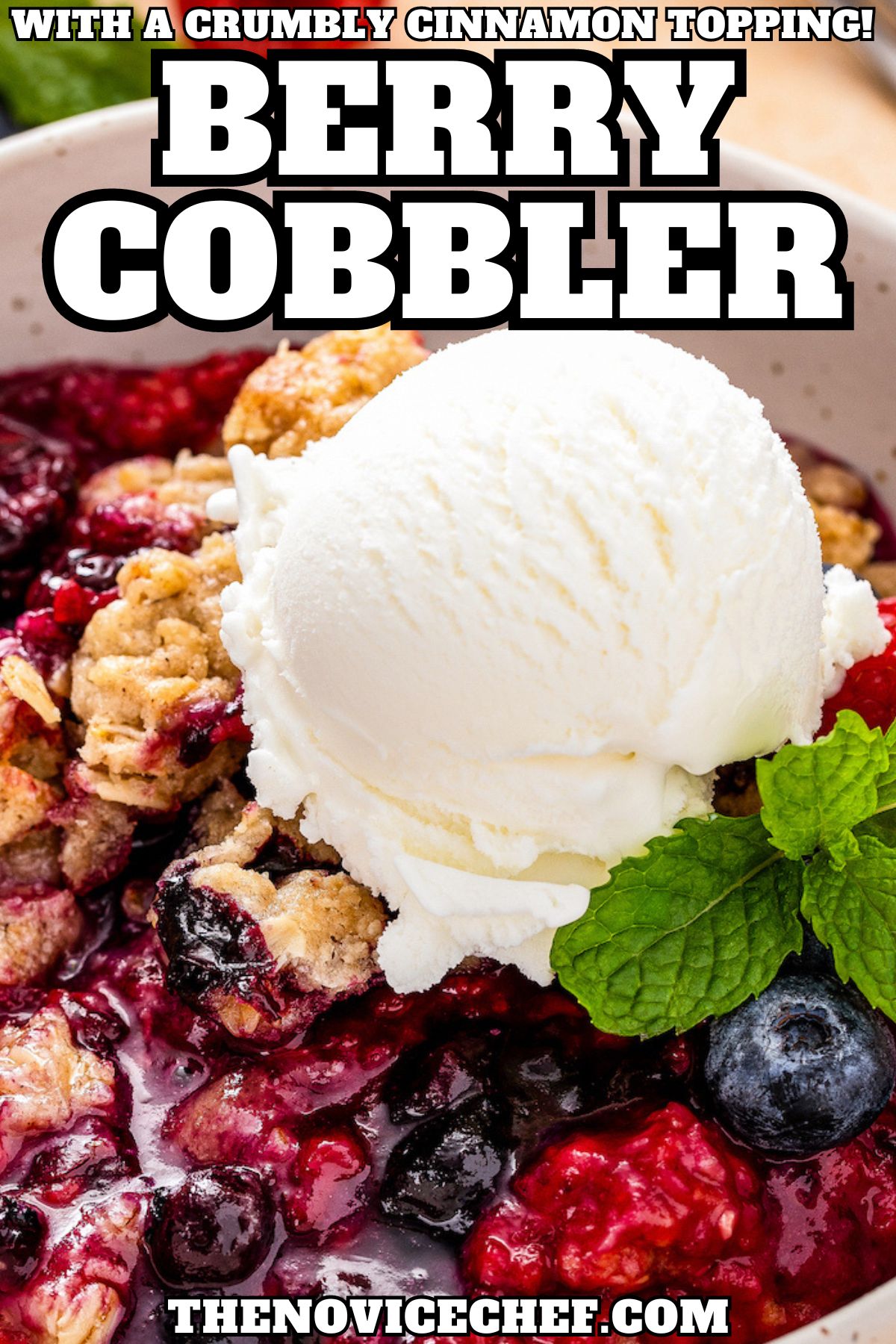 Best Mixed Berry Cobbler Recipe | The Novice Chef
