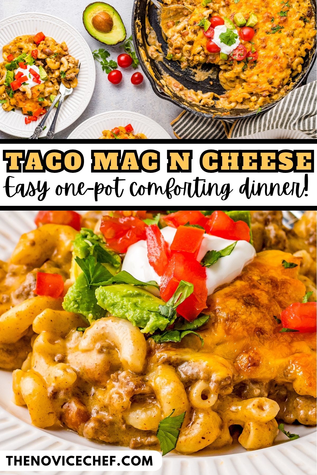 Taco Mac and Cheese | The Novice Chef