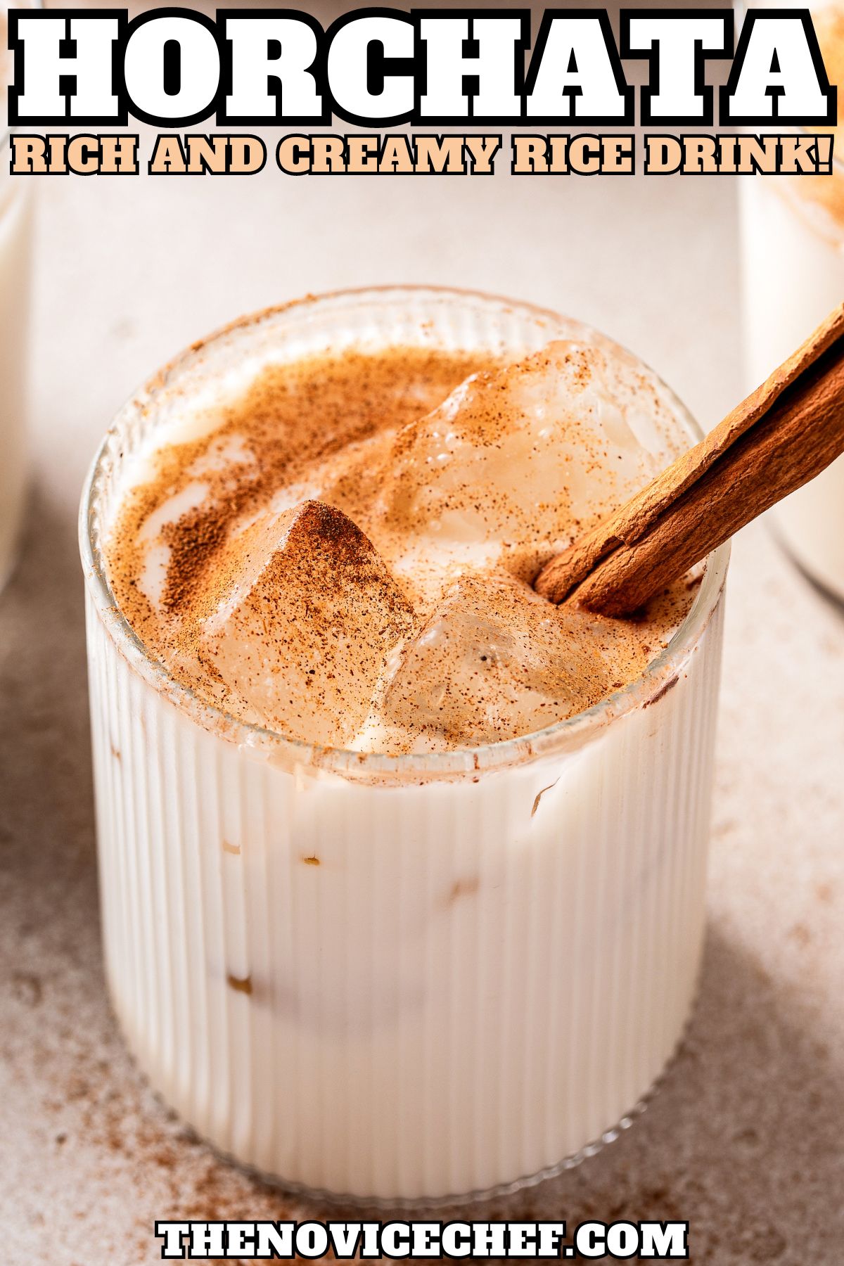 Sweet & Creamy Horchata Recipe | The Novice Chef