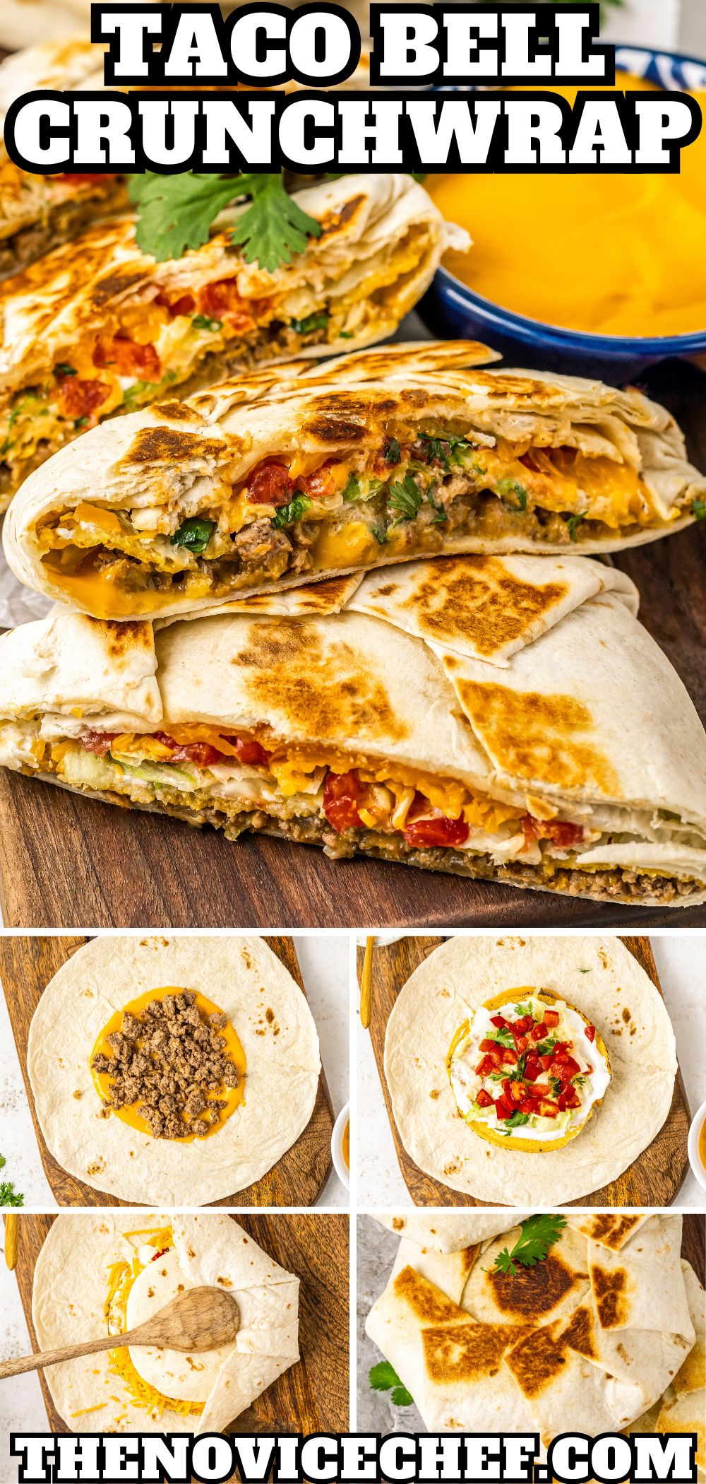 Taco Bell Crunchwrap Supreme Recipe | The Novice Chef