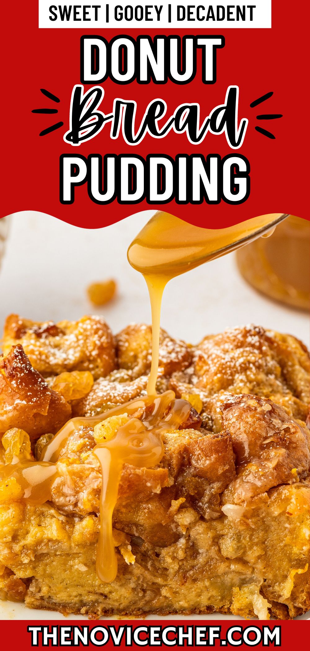 Donut Bread Pudding Recipe | The Novice Chef