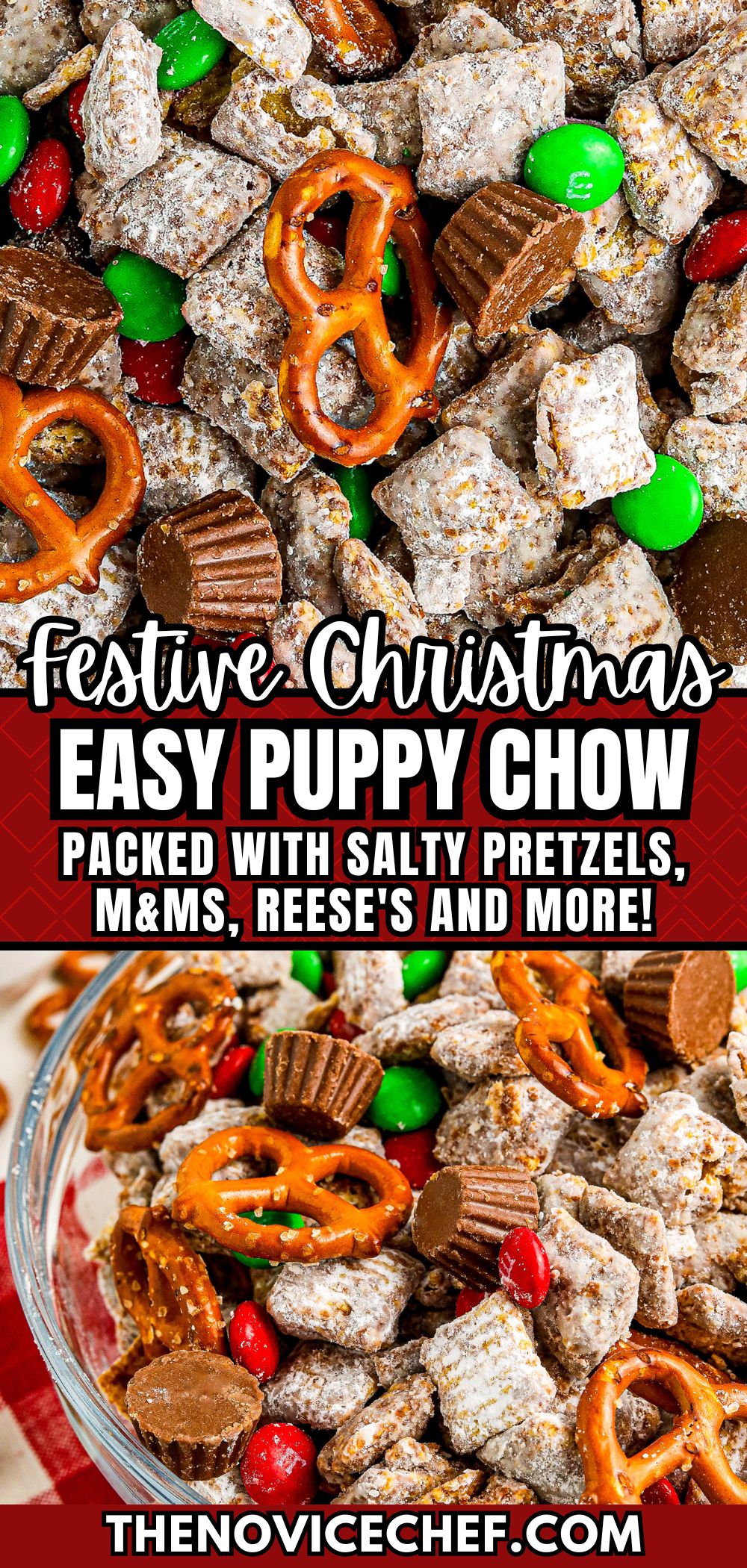Christmas Puppy Chow Recipe | The Novice Chef