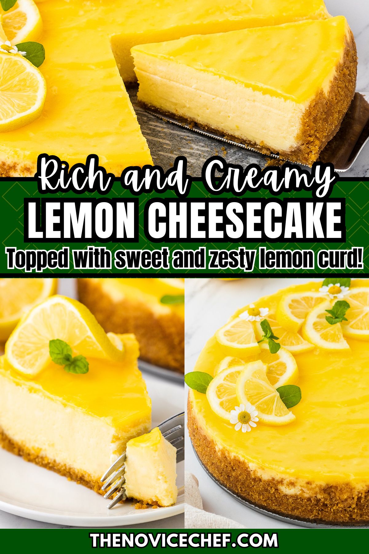 Lemon Cheesecake Recipe With Lemon Curd | The Novice Chef