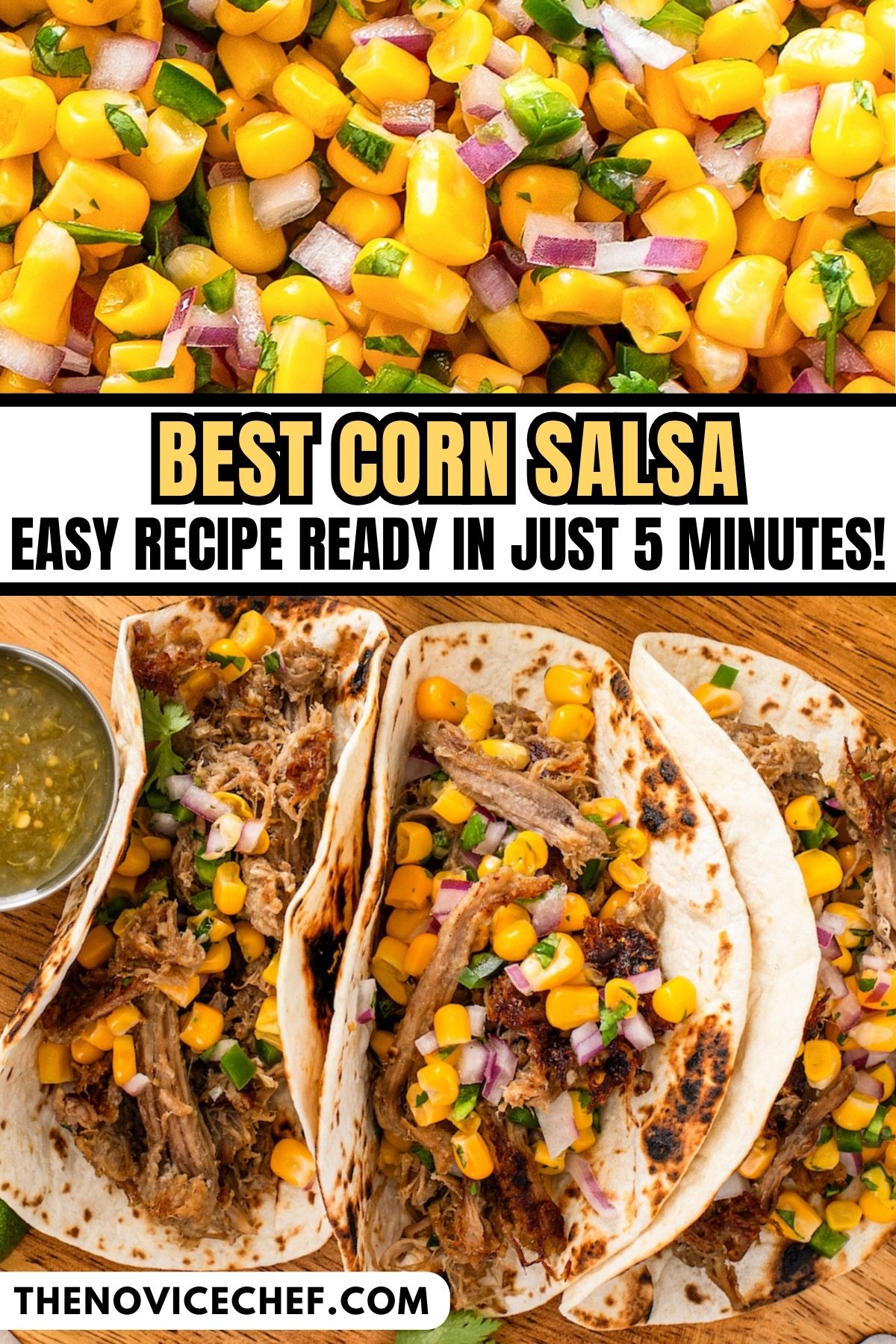 Corn Salsa Recipe | The Novice Chef