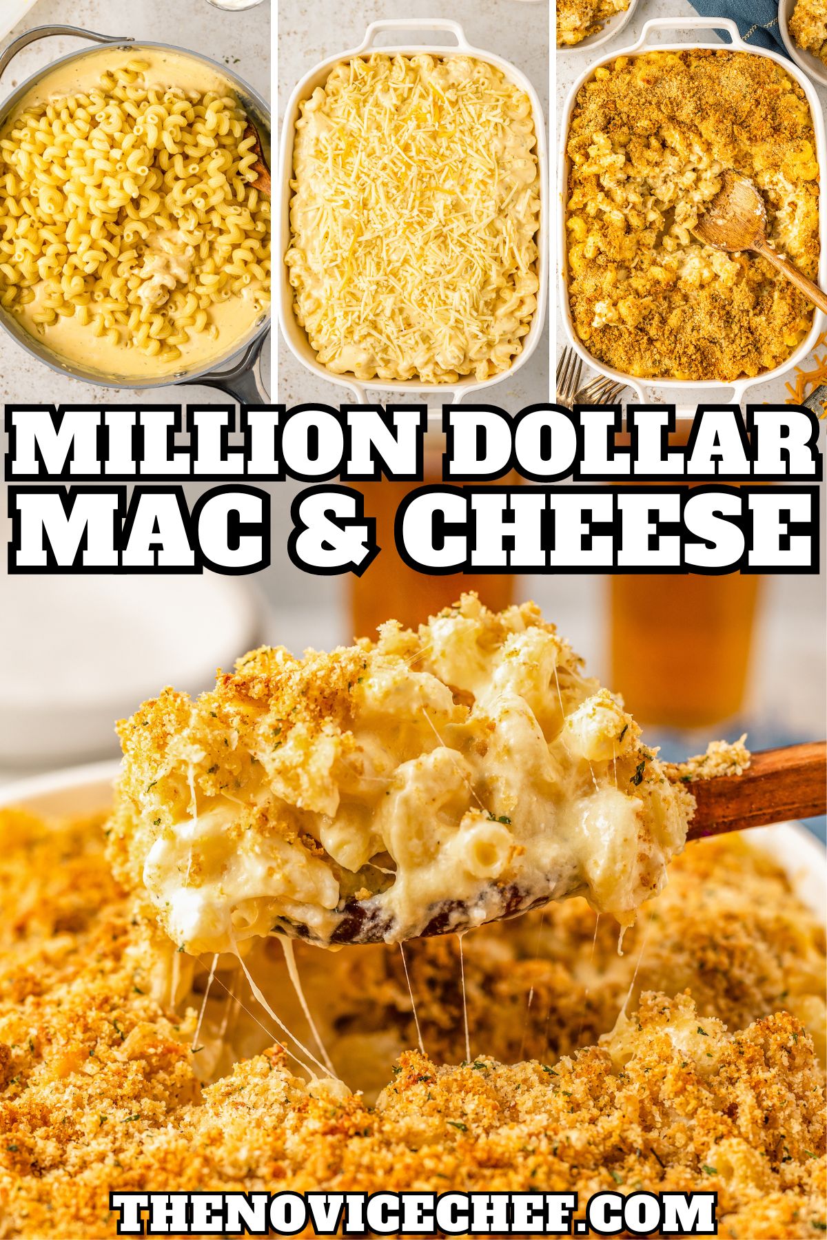 Million Dollar Mac and Cheese Casserole Recipe | The Novice Chef