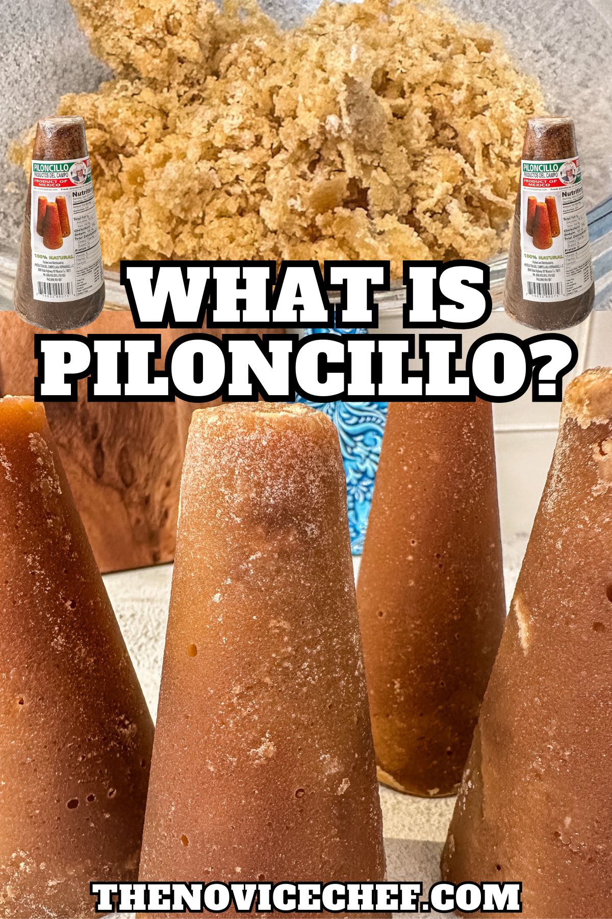 What is Piloncillo? | The Novice Chef