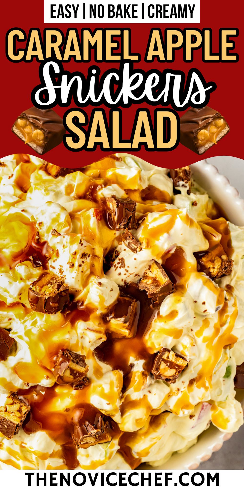 The Best Apple Snickers Salad Recipe | The Novice Chef